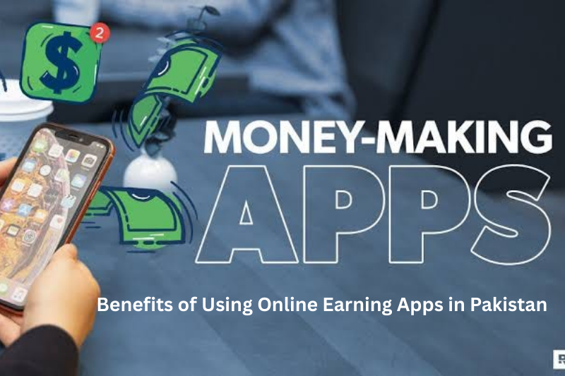 Best Online Earning Apps in Pakistan for 2025